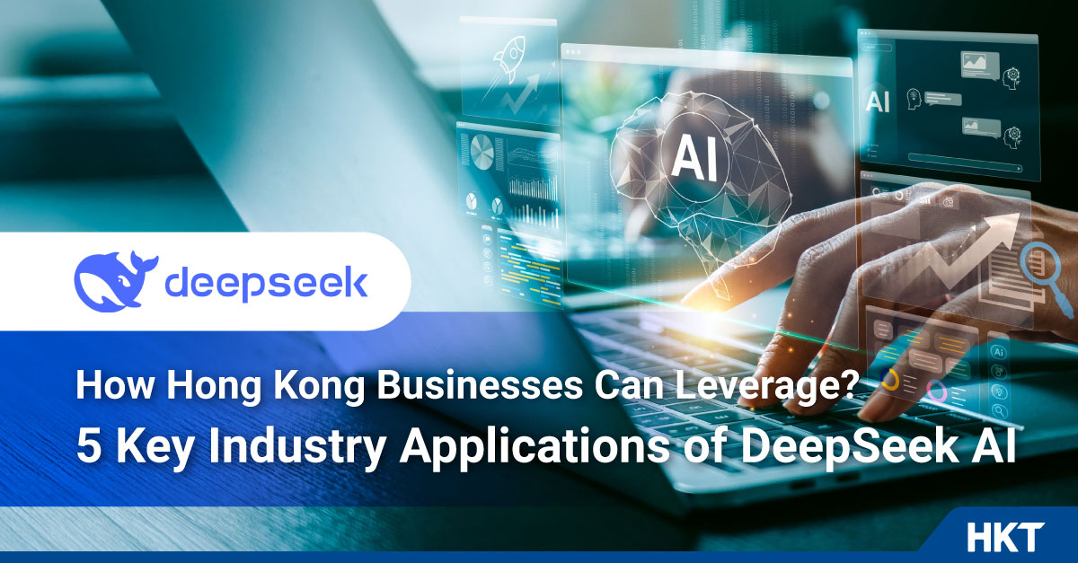 5 Key Industry Applications of DeepSeek AI: How Hong Kong Businesses ...