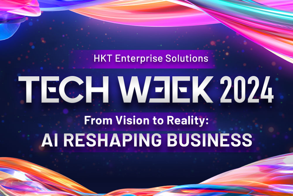 HKT Enterprise Solutions Tech Week 2024︱HKT